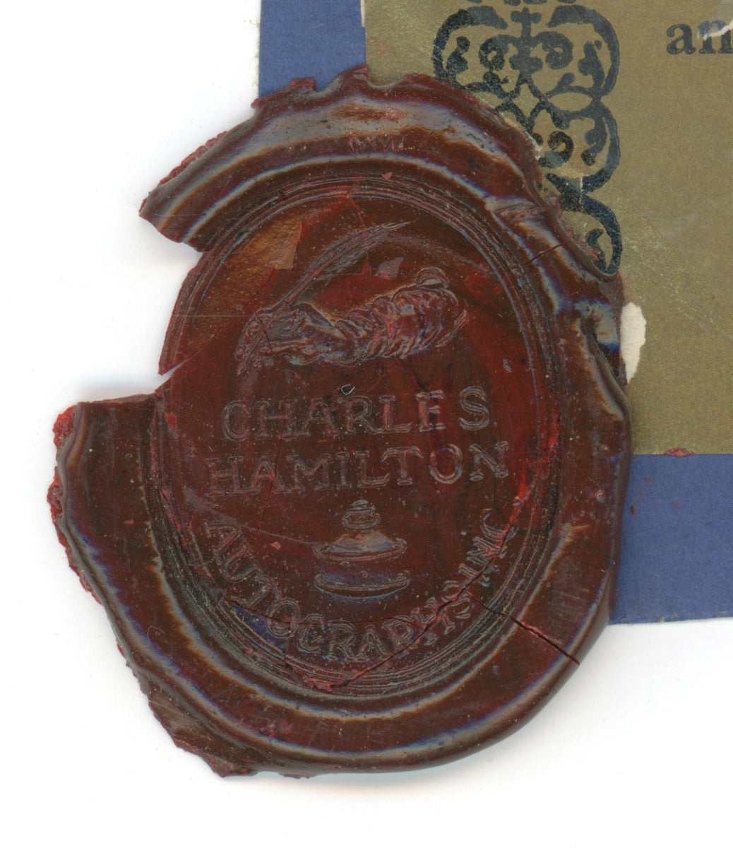 Pioneer Autograph Dealer Charles Hamilton's Original Red Wax Authentic ...